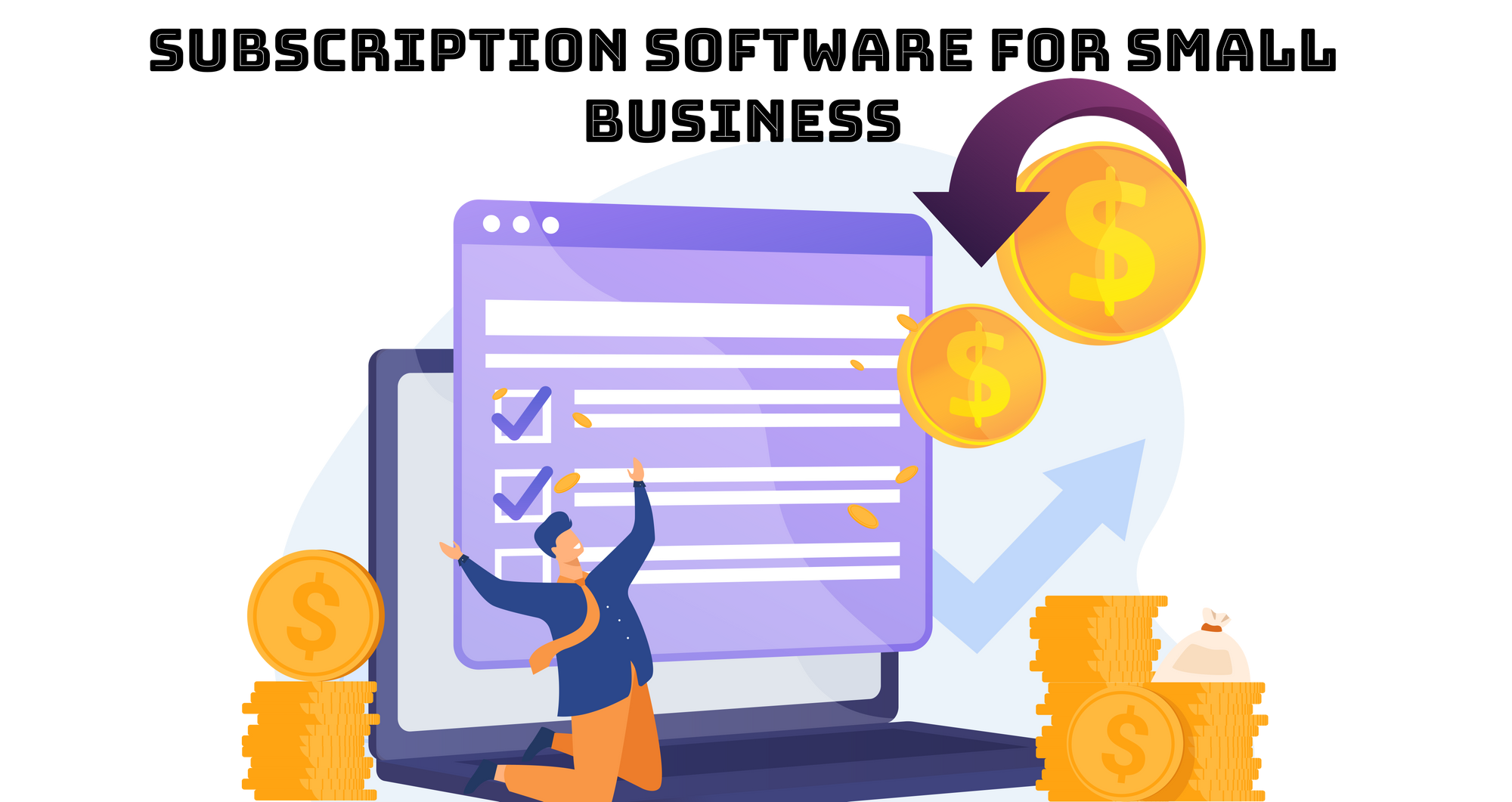 Best Subscription Software for Small Businesses