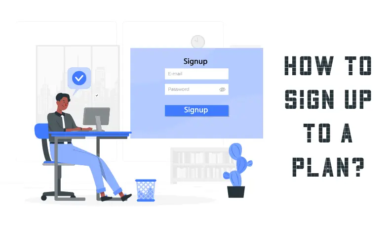 How to Sign up to a Subscription Plan?
